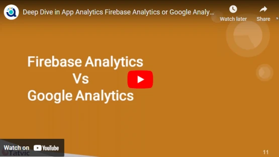 Firebase Analytics or Google Analytics: Deep Dive in App Analytics - Tatvic Analytics