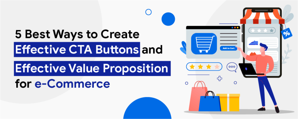 Create CTA buttons to improve E-commerce value proposition | CTA Guide ...