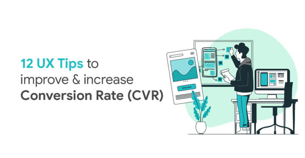 12 UX Tips Backed by Conversion Rate Optimization Services